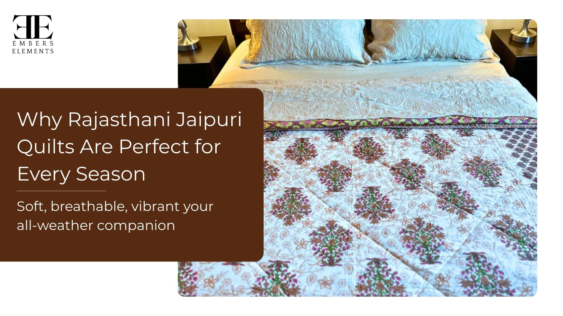 Why Rajasthani Jaipuri Quilts Are Perfect for Every Season
